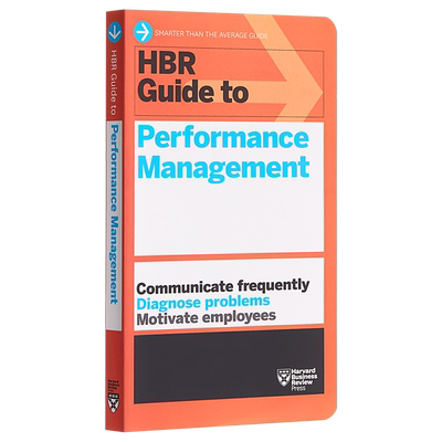 HBR Guide to Performance Management (HBR Guide Series)【中商原版】