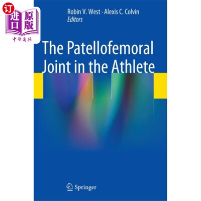 海外直订医药图书Patellofemoral Joint in the Athlete 运动员的髌股关节