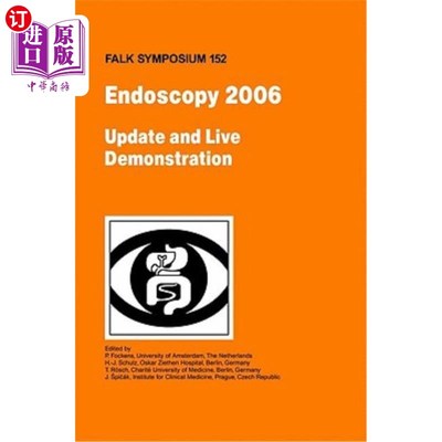 海外直订医药图书Endoscopy 2006 - Update and Live Demonstration [With CDROM] 内窥镜2006 -更新及现场演示[附CDROM]