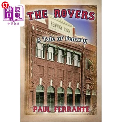 海外直订The Rovers: A Tale of Fenway 漫游者：芬威的故事