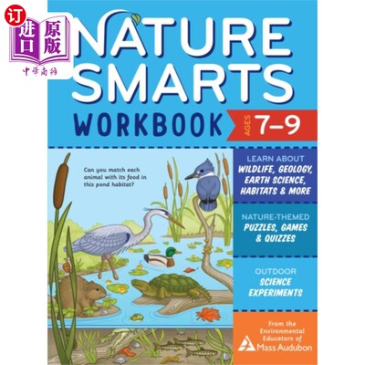 海外直订Nature Smarts Workbook, Ages 7-9 自然智慧练习册，7-9岁:了解野生动物，地质学，地球科学，栖息地和更多的自然