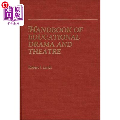 海外直订Handbook of Educational Drama and Theatre 教育戏剧与戏剧手册
