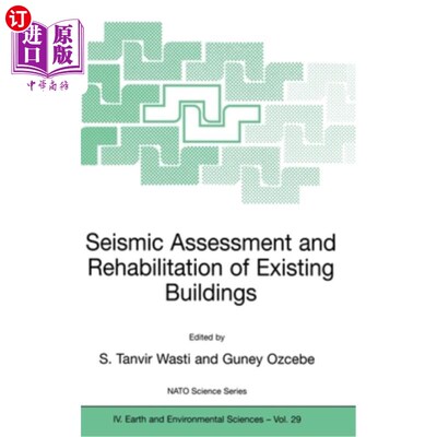 海外直订Seismic Assessment and Rehabilitation of Existing Buildings 现有建筑物的地震评估与修复“，