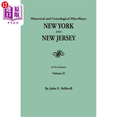 海外直订Historical and Genealogical Miscellany: New York and New Jersey. in Five Volumes 历史和宗谱杂记:纽约和新泽