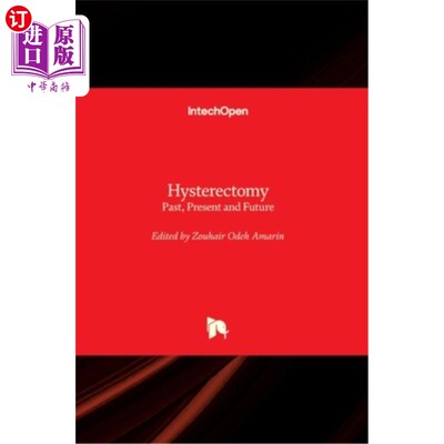 海外直订医药图书Hysterectomy: Past, Present and Future 子宫切除术:过去，现在和未来