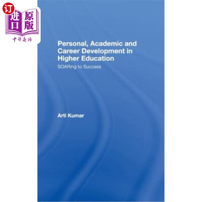 海外直订Personal, Academic and Career Development in Higher Education: Soaring to Succes 高等教育个人、学术和职业发