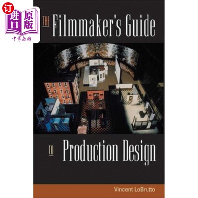 海外直订The Filmmaker's Guide to Production Design 电影制作人制作设计指南