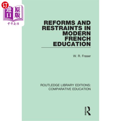 海外直订Reforms and Restraints in Modern French Education 现代法国教育的改革与制约