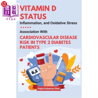 海外直订医药图书Vitamin D Status, Inflammation, and Oxidative Stress: Association With Cardiovas 维生素D状态、炎症