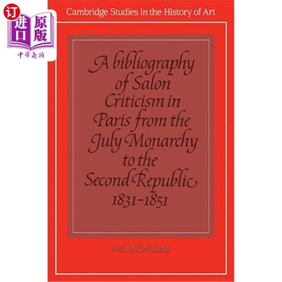 海外直订A Bibliography of Salon Criticism in Paris from the July Monarchy to the Second  巴黎沙龙批评书目（183185