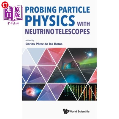 海外直订Probing Particle Physics with Neutrino Telescopes 用中微子望远镜探测粒子物理