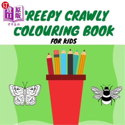 海外直订Creepy Crawly Colouring Book For Kids 给孩子们的毛骨悚然的彩色书