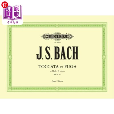 海外直订古英语 Toccata and Fugue in D minor BWV 565 for Organ D小调托卡塔与赋格bwv565管风琴