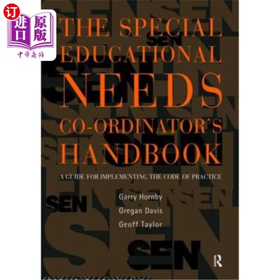 海外直订The Special Educational Needs Co-Ordinator's Handbook: A Guide for Implementing  《特殊教育需要协调员手册:
