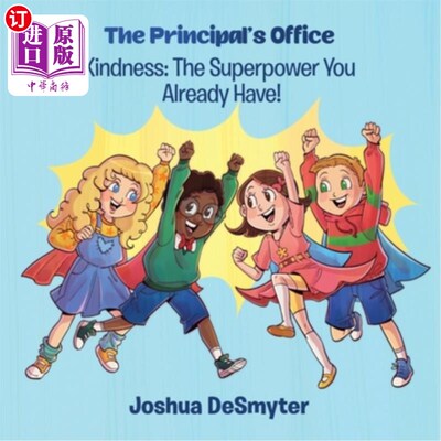 海外直订Kindness: The Superpower You Already Have! 善良：你已经拥有的超能力！