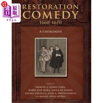海外直订Restoration Comedy, 1660-1670: A Catalogue 《复辟喜剧，1660-1670:目录
