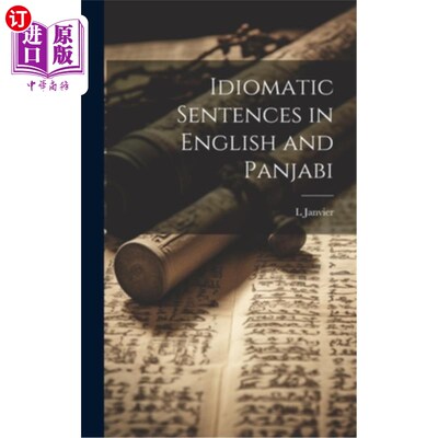 海外直订Idiomatic Sentences in English and Panjabi 英语和旁遮普语的习惯句子