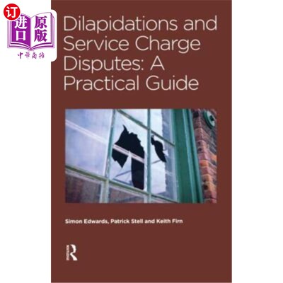 海外直订Dilapidations and Service Charge Disputes 失修及服务费纠纷