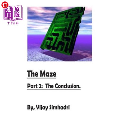 海外直订The Maze: Part 2 (Conclusion): The Final Part 2 (only) 迷宫：第二部分（结论）：最后一部分（仅限）