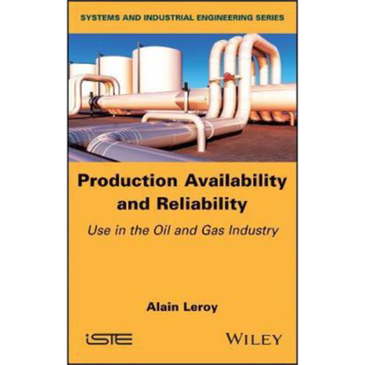 现货 生产可用性与可靠性 用于石油与天然气行业 Production Availability And Reliability 英文原版 Alain Le
