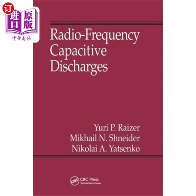 海外直订Radio-Frequency Capacitive Discharges 射频电容放电