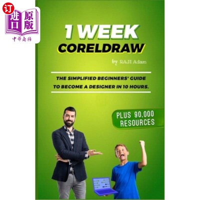 海外直订1 Week CorelDRAW: The Best Guide for Beginners and Intermediates 1周CorelDRAW：初学者和中级的最佳指南