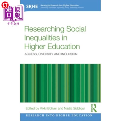 海外直订Researching Social Inequalities in Higher Education: Access, Diversity and Inclu Researchin
