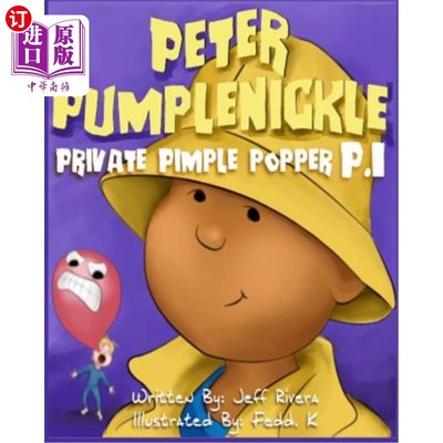 海外直订Peter Pumplenickle Private Pimple Popper P.I. 彼得·潘普利尼克私人粉刺医生。