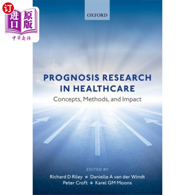 海外直订医药图书Prognosis Research in Healthcare 医疗保健预后研究
