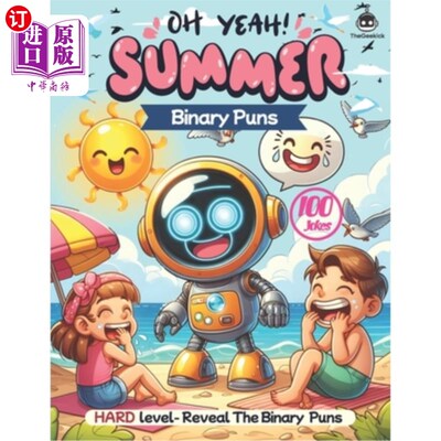 海外直订Summer Binary Puns: Fun and Educational STEM Activities for Learning Programming 夏季二进制双关语：有趣和教