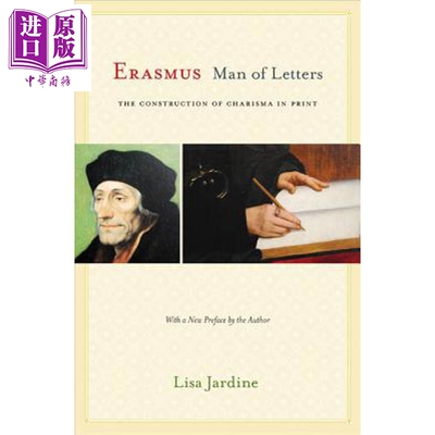 预售 学者伊拉斯谟 构建出版物的魅力 修订版 Erasmus, Man of Letters 英文原版 Lisa Jardine【中商原版】