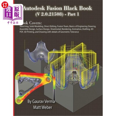 海外直订Autodesk Fusion Black Book (V 2.0.21508) Part 1: Feb. 2025 Autodesk Fusion黑本（V 2.0.21508）第1