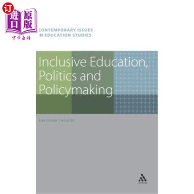 海外直订Inclusive Education, Politics and Policymaking 全纳教育、政治和政策制定