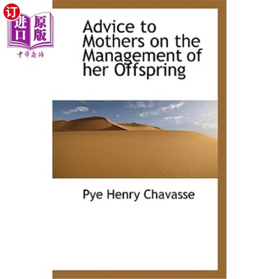 海外直订Advice to Mothers on the Management of Her Offspring 给母亲的关于子女管理的建议