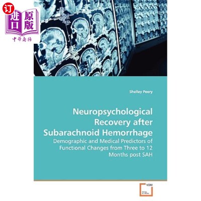 海外直订医药图书Neuropsychological Recovery after Subarachnoid Hemorrhage 蛛网膜下腔出血后的神经心理恢复
