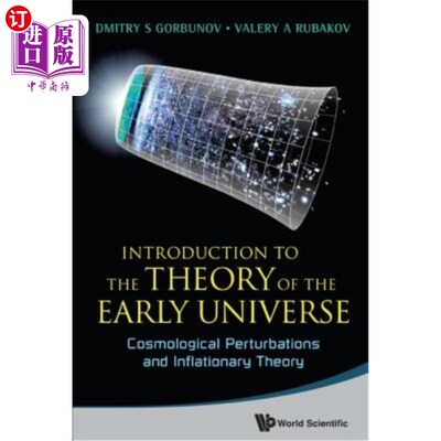 海外直订Introduction to the Theory of the Early Universe: Cosmological Perturbations and 早期宇宙理论导论：宇宙学扰