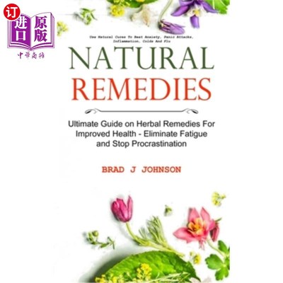 海外直订医药图书Natural Remedies: Ultimate Guide on Herbal Remedies For Improved Health - Elimin 自然疗法:改善健康
