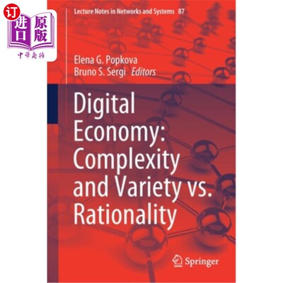海外直订Digital Economy: Complexity and Variety vs. Rationality 数字经济:复杂性、多样性与合理性
