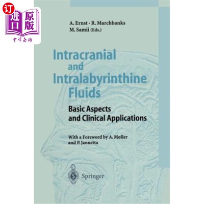 海外直订医药图书Intracranial and Intralabyrinthine Fluids: Basic Aspects and Clinical Applicatio 颅内和迷路内液体：