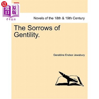 海外直订The Sorrows of Gentility. 上流社会的烦恼。