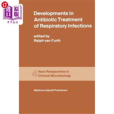 海外直订医药图书Developments in Antibiotic Treatment of Respiratory Infections: Proceedings of t 呼吸道感染的抗生素