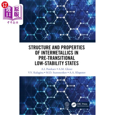 海外直订Structure and Properties of Intermetallics in Pre-Transitional Low-Stability Sta 过渡前低稳定态金属间化合物