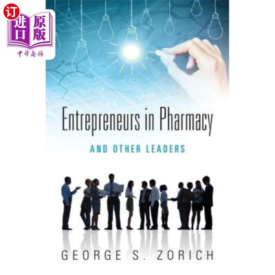 海外直订医药图书Entrepreneurs in Pharmacy: And Other Leaders 药学企业家：以及其他领导者