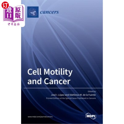 海外直订Cell Motility and Cancer 细胞运动与癌症