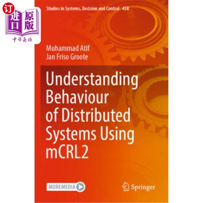 海外直订Understanding Behaviour of Distributed Systems Using McRl2 用McRl2理解分布式系统的行为