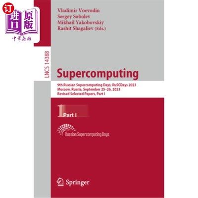 海外直订Supercomputing: 9th Russian Supercomputing Days, Ruscdays 2023, Moscow, Russia,  Supercompu