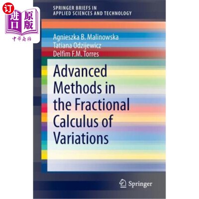 海外直订Advanced Methods in the Fractional Calculus of Variations 分数阶变分法的高级方法