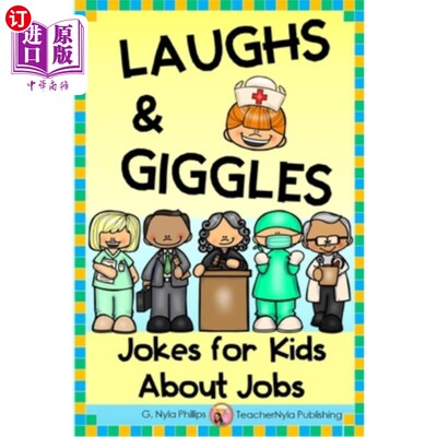 海外直订Jokes for Kids About Jobs: Who Knew Work Was So Much Fun! 给孩子们讲的关于工作的笑话：谁知道工作这么有趣！