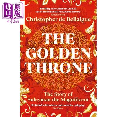 预售 黄金宝座 苏莱曼大帝的故事 The Golden Throne 英文原版 Christopher de Bellaigue【中商原版】