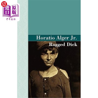 海外直订Ragged Dick 衣衫褴褛的迪克
